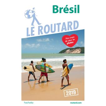 Guide du Routard Brésil 2019 - broché - Collectif - Achat Livre | fnac