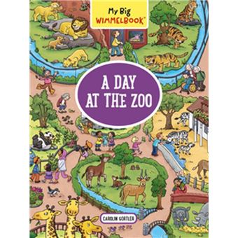 My Big Wimmelbook® - A Day at the Zoo A Look-and-Find Book (Kids Tell ...