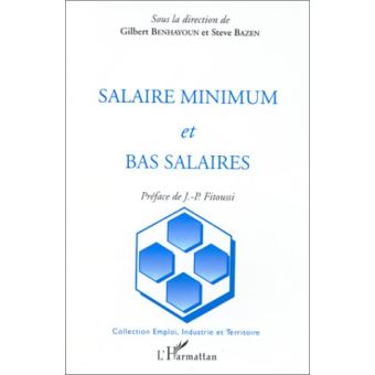 Salaire minimum et bas salaires - broché - Stephen Bazen, Gilbert ...