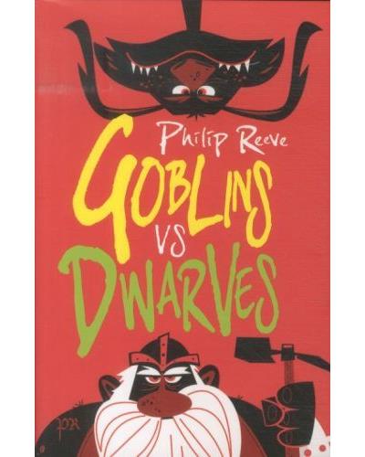 Goblins vs dwarves - broché - Philip Reeve - Achat Livre | fnac