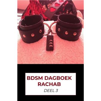BDSM dagboek rachab deel 3 - broché - Rachab Verstraaten - Achat Livre ...