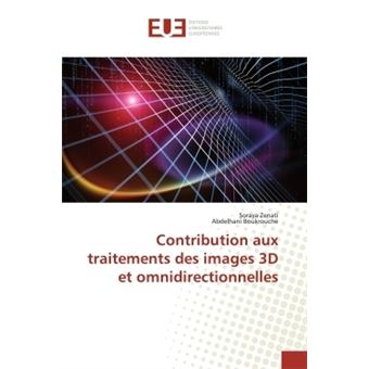 Contribution aux traitements des images 3D et omnidirectionnelles ...