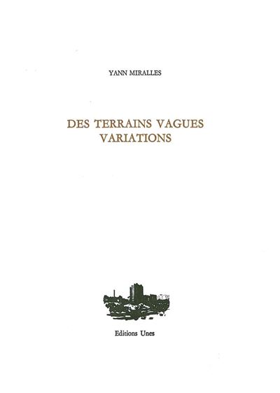 Des Terrains Vagues Variations Broché Yann Miralles Achat Livre