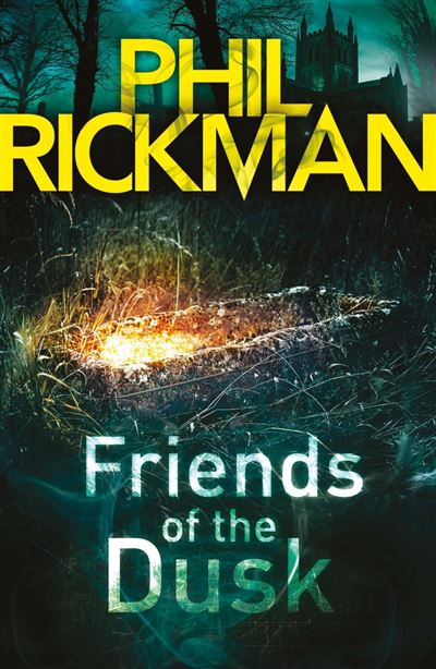 Friends of the dusk - Poche - Phil Rickman - Achat Livre ou ebook | fnac