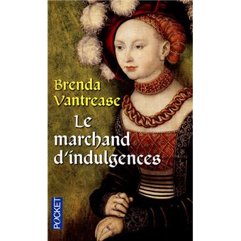 Le marchand d'indulgences - Poche - Brenda Vantrease, Georges-Michel Sarotte - Achat Livre | fnac