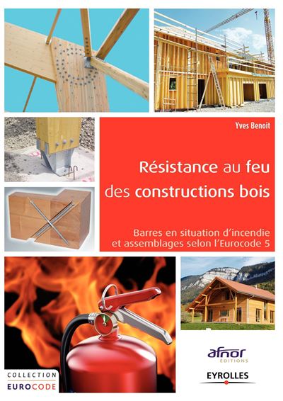 Résistance au feu des constructions bois Barres en situation d'incendie et assemblages selon l ...