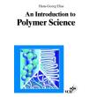 An introduction to polymer science - relié - Hans-Georg Elias - Achat ...