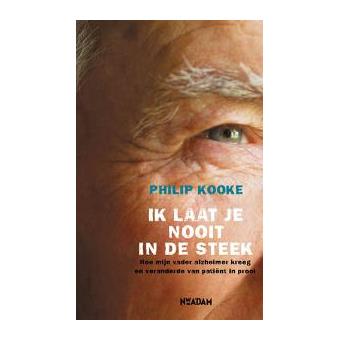 Ik laat je nooit in de steek - broché - Philip Kooke - Achat Livre | fnac