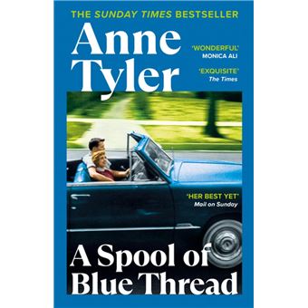 A spool of blue thread - Poche - Anne Tyler - Achat Livre ou ebook | fnac