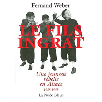 Le fils ingrat - broché - Fernand Weber - Achat Livre | fnac