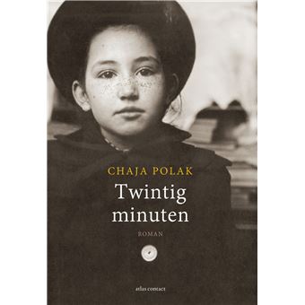 Twintig minuten - broché - Chaja Polak - Achat Livre | fnac