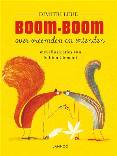 Boom-Boom Over vreemden en vrienden - cartonné - Leue Dimitri, Sabien ...