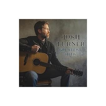 Greatest Hits - Josh Turner - CD album - Achat & prix | fnac
