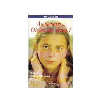 Au secours... Où est ton Dieu ? - Henry Haas - Achat Livre | fnac