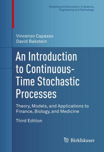 An introduction to continuous-time stochastic processes - relié - Vincenzo Capasso - Achat Livre ...