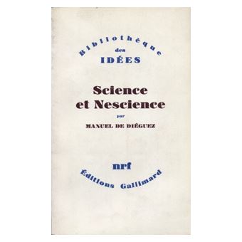 Science et nescience - Manuel De Diéguez - Achat Livre | fnac