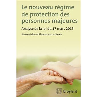 Le nouveau régime de protection des personnes majeures Analyse de la ...