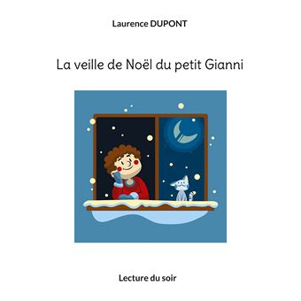La veille de Noël du petit Gianni Petite lecture du soir - broché ...