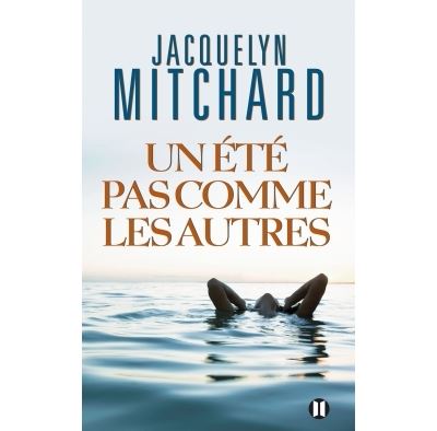 Un été pas comme les autres - broché - Jacquelyn Mitchard - Achat Livre ...