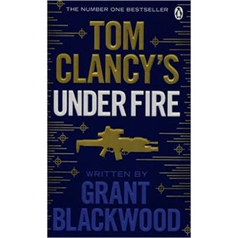 Tom clancy's under fire - broché - Grant Blackwood - Achat Livre | fnac