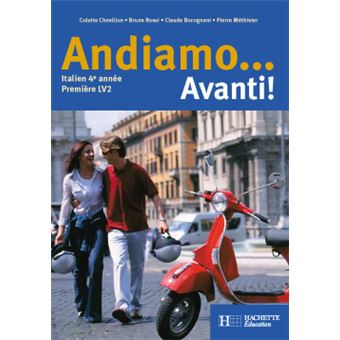 Andiamo... Avanti! 4e année - Italien - Livre de l'élève Edition 2003 ...