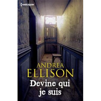 Devine qui je suis - Poche - Andrea Ellison - Achat Livre ou ebook | fnac