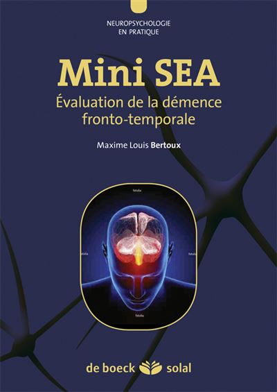 Mini SEA Évaluation de la démence fronto-temporale - broché - MAXIME ...