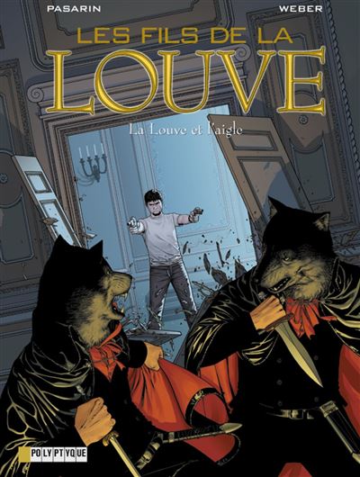 Les fils de la louve - Tome 4 - Les Fils de la Louve - Louve et l'Aigle (La) - Fernando Pasarin ...