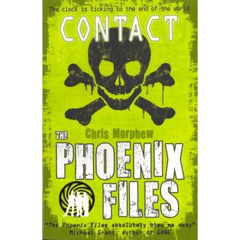 The phoenix files 02. contact - broché - Chris Morphew - Achat Livre | fnac