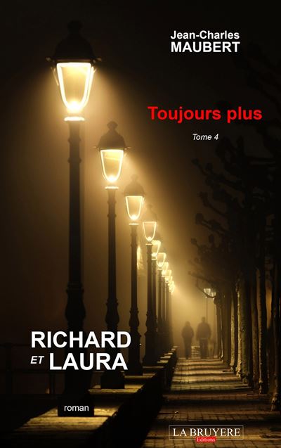Richard et laura - toujours plus - tome 4 Richard et Laura Tome 4 ...