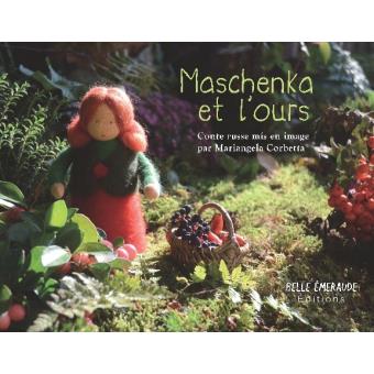 Maschenka et l'ours - cartonné - Mariangela Kleiser-Corbetta, Livre ...