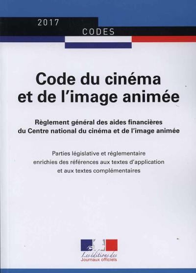 Code du cinéma et de l'image animée - codes 20066 Edition 2017 - broché ...