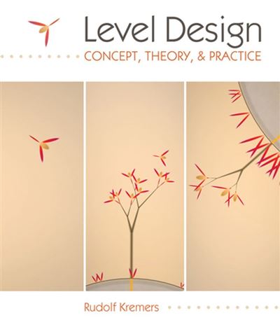 Level design - Poche - Rudolf Kremers - Achat Livre ou ebook | fnac