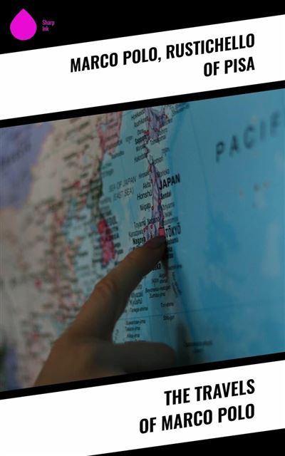 The Travels of Marco Polo - ebook (ePub) - Marco Polo, Rustichello of ...