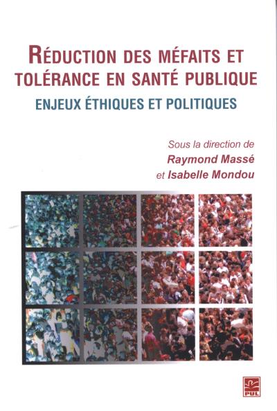 Réduction des méfaits et tolérance en santé publique - broché ... Réduction des méfaits et tolérance en santé publique - broché ...