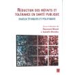 Reduction des mefaits et tolerance en sante publique. enjeux ethi ...
