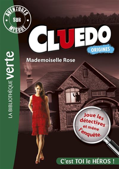 Cluedo - Tome 2 - Aventures sur Mesure Cluedo 02 - Mademoiselle Rose ...