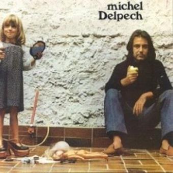 Michel Delpech - Michel Delpech - CD album - Achat & prix | fnac