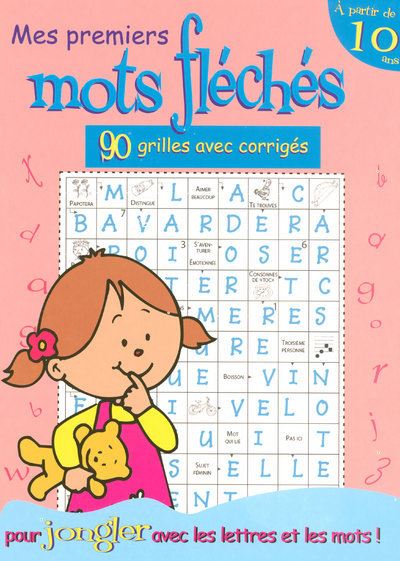 Mots fleches a part 10 ans Tome 2 Tome 2 - broché - Anne Bernard ...