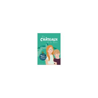 Les Châteaux de la Loire - broché - Collectif - Achat Livre | fnac