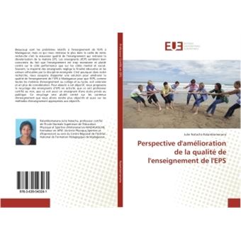 Perspective d'amelioration de la qualite de l'enseignement de l'ePS - broché - Julie ...