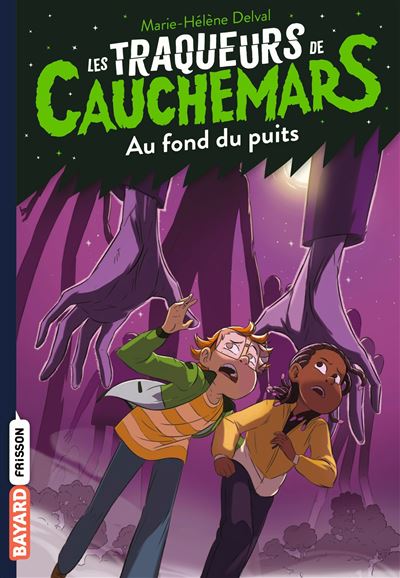 Les Traqueurs de Cauchemars - Au fond du puits Tome 07 - Les traqueurs ... Les Traqueurs de Cauchemars - Au fond du puits Tome 07 - Les traqueurs ...