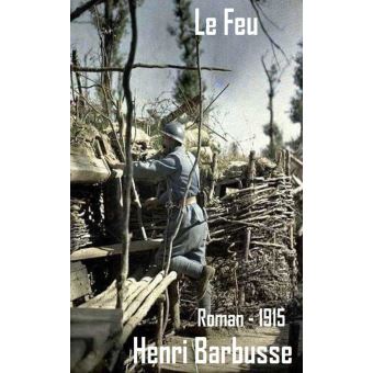Le Feu Journal d'une escouade ( Edition intégrale ) - ebook (ePub ...