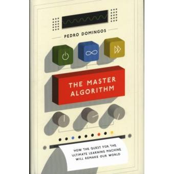 MASTER ALGORITHM - Pedro Domingos - Achat Livre | fnac