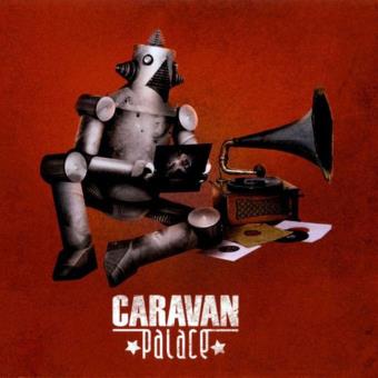 Caravan Palace - Caravan Palace - CD album - Achat & prix | fnac