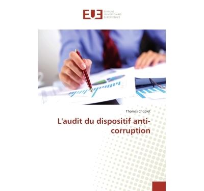 L'audit du dispositif anti-corruption - broché - Thomas CHOBLET - Achat Livre | fnac