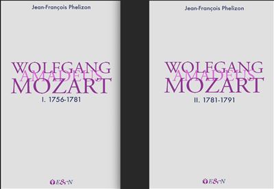 Wolfgang Amadeus Mozart (Tome 1 & Tome 2 groupés, reliés et numérotés ...