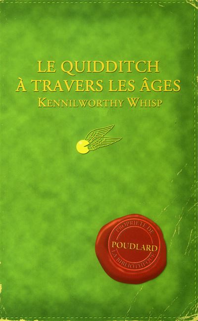 Harry Potter - Le quidditch a travers les ages - J.K. Rowling - Poche ...