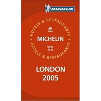 Michelin Red Guide 2005 London, MICHELIN RED GUIDE: LONDON - broché ...