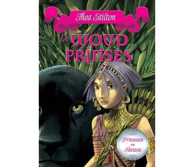 Prinsessen Van Fantasia - Tome 4 - De Woudprinses - Stilton Thea, Manon ...